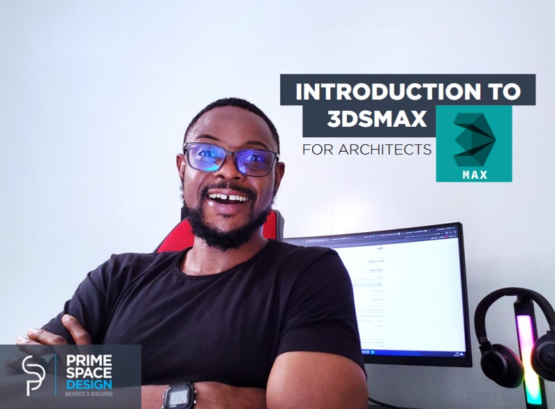 Buy INTRODUCTION TO 3DSMAX FOR ARCHITECTS by ARCHVIZ STORE on Selar.co