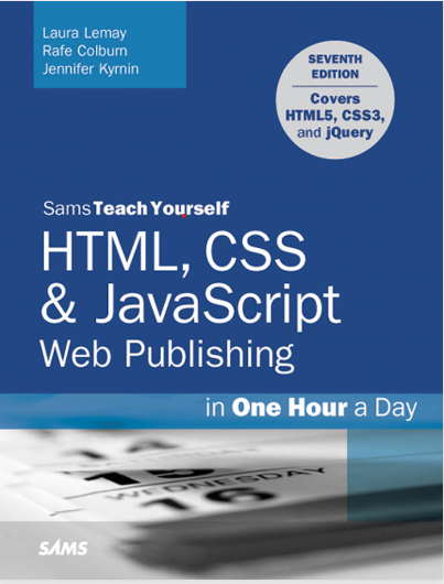 Buy Teach Yourself Html Css And Javascript Web Publishing In One Hour A Day By Uc Tech Group