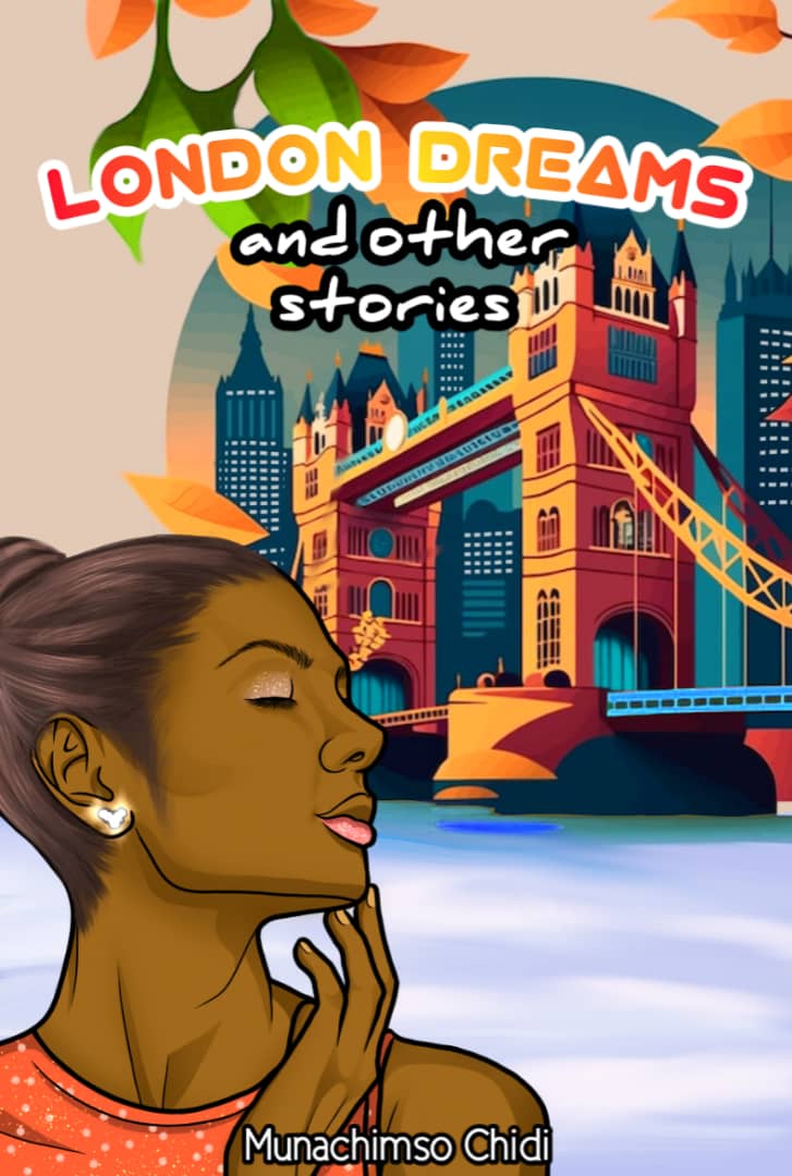 Buy London Dreams and Other Stories by Collins Azikwe on Selar