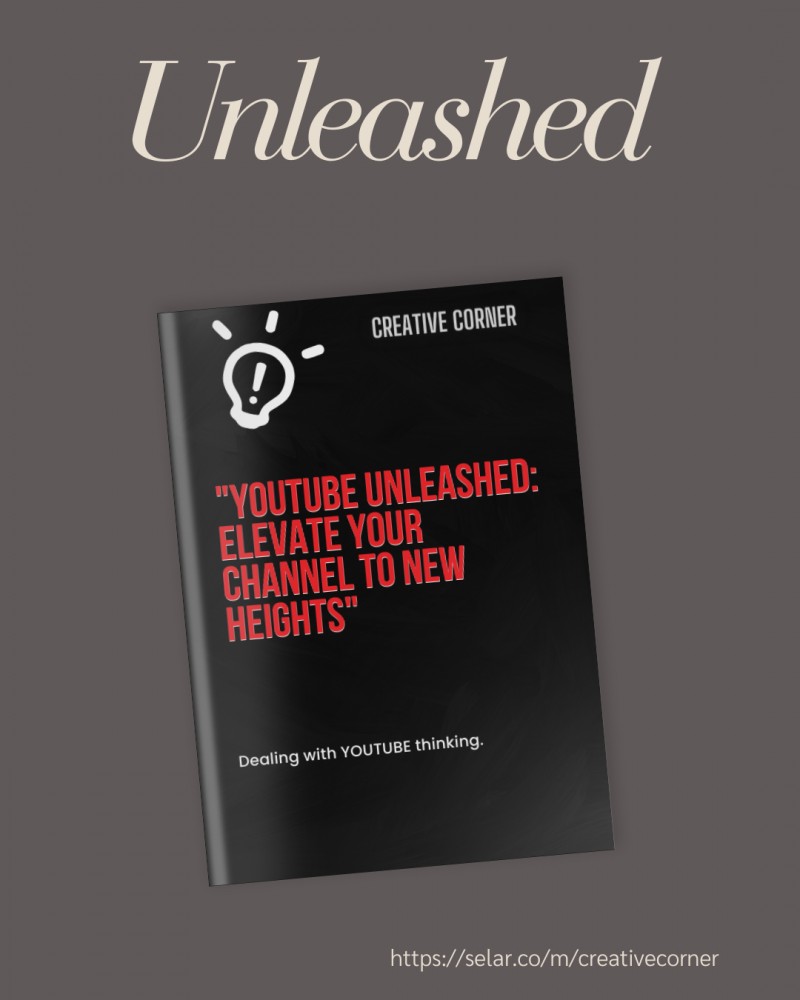 Buy "YouTube Unleashed: Elevate Your Channel to New Heights" by Creative corner on Selar