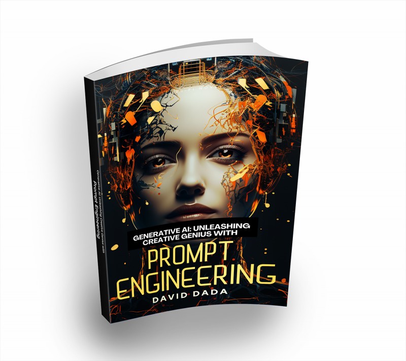 Buy Generative AI: Unleashing Creative Genius with Prompt Engineering by David Dada on Selar