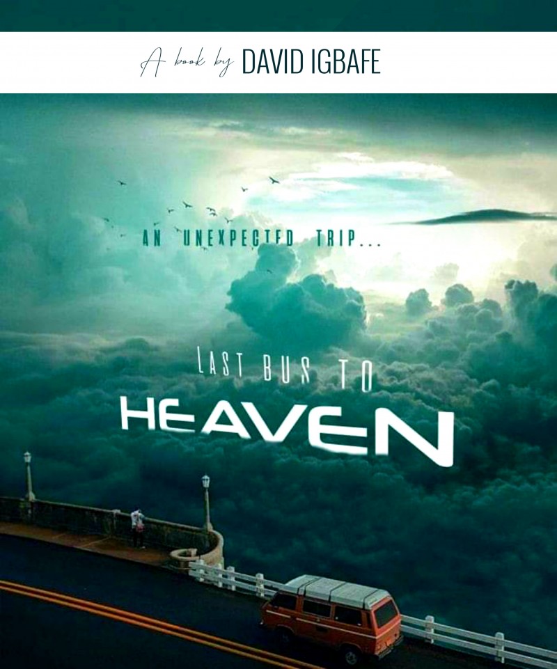 Buy Last bus to Heaven.pdf by David Igbafe Alen on Selar