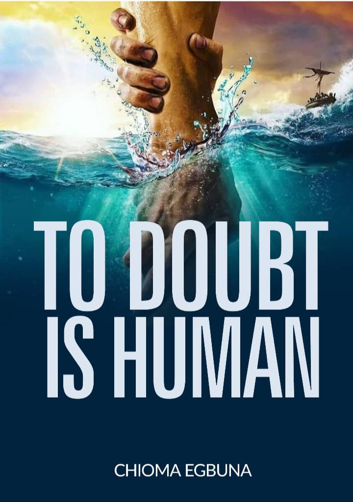 Buy TO DOUBT IS HUMAN (Ebook) by Chioma Egbuna on Selar