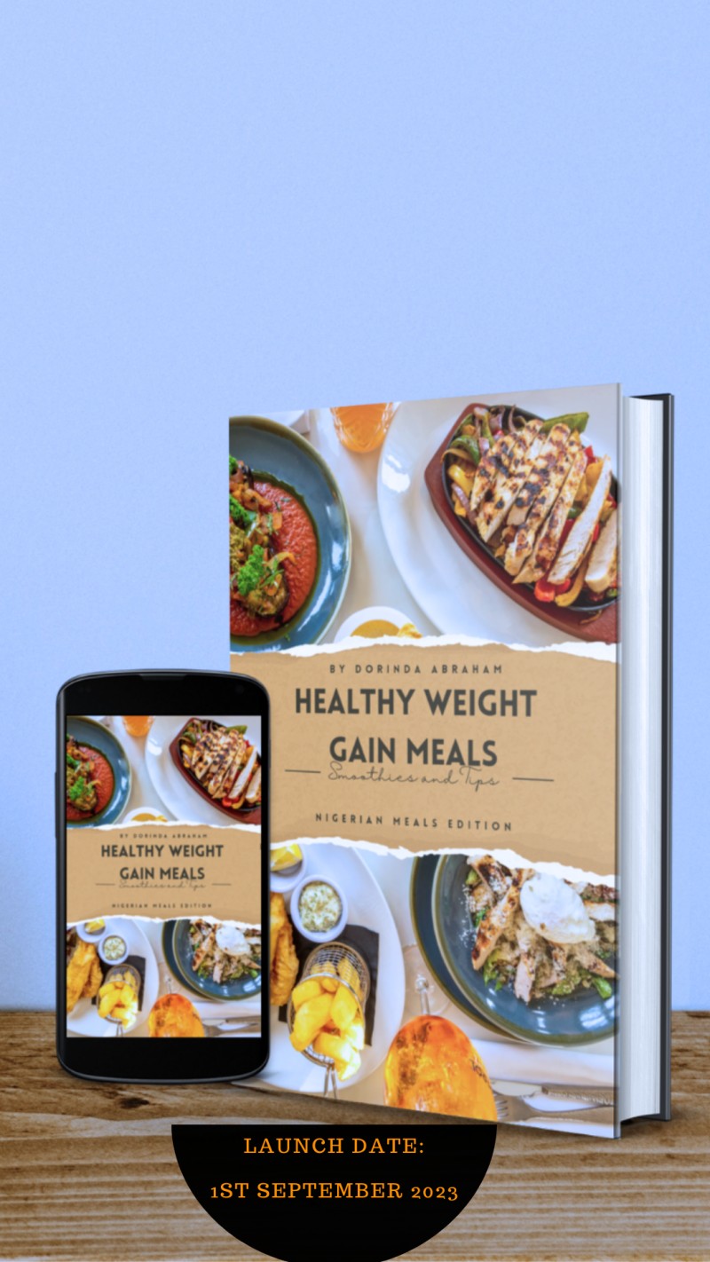Buy Healthy Weight Gain Meals; Naija Meals Edition by Dorinda Abraham ...