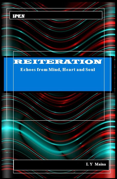 Buy Reiteration: Echoes from Mind, Heart, and Soul by Ishaku Yusuf ...
