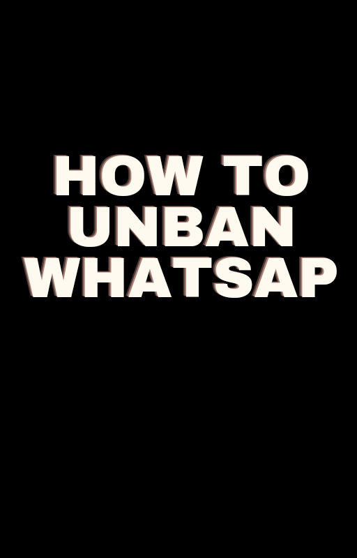 Buy How to unban Whatsapp by EASYWAY AFFILIATE on Selar
