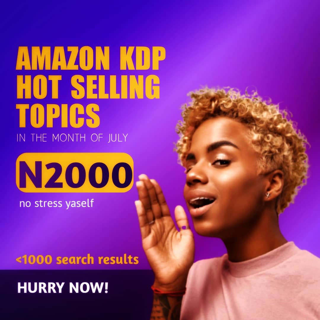 Buy AMAZON KDP HOT SELLING TOPICS FOR THE MONTH OF JULY by Ekiafang ...