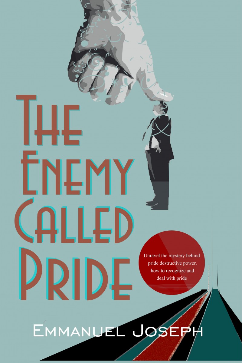 Buy Book Titled: The Enemy Called Pride by Emmanuel Joseph Edu by ...