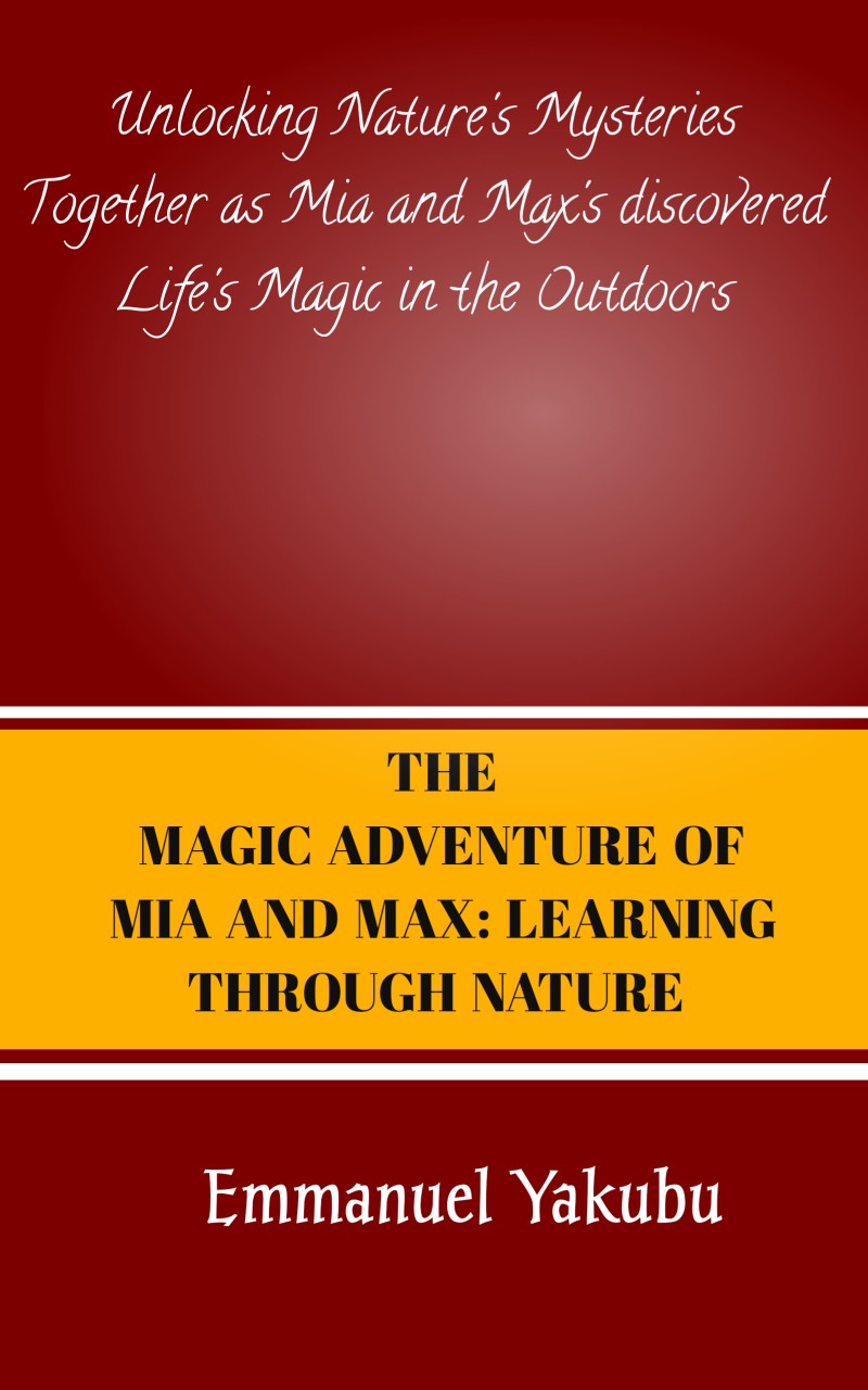 Buy The magic adventure of Mia and Max: learning through nature by ...