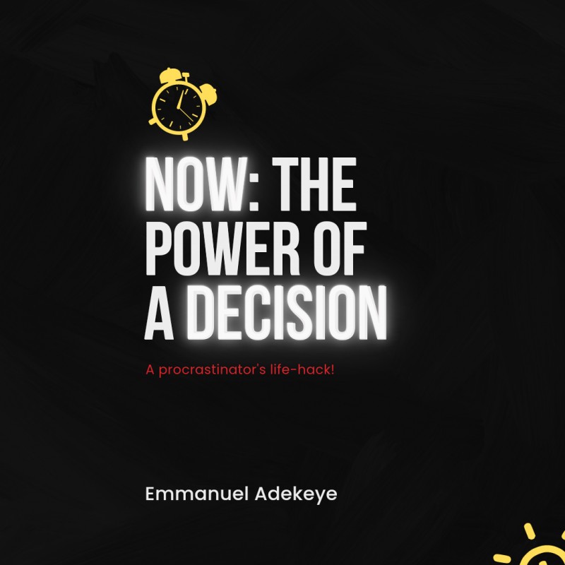 Buy NOW: The Power of A Decision by Emmanuel Adekeye on Selar