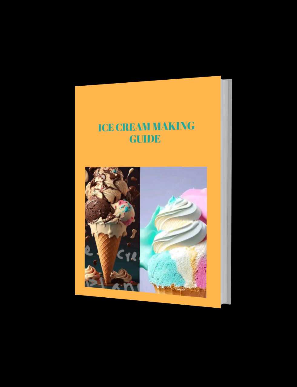 Buy Ice Cream Recipe Ebook by I Love Cooking and Baking on Selar