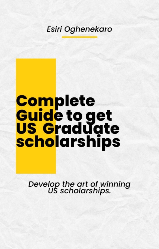 Buy Complete Guide to Get US Scholarships by Esiri Blessing Oghenekaro on Selar