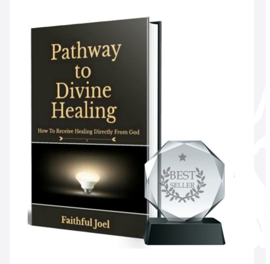 Buy Pathway to Divine Healing by Faithful Joel Publishing on Selar