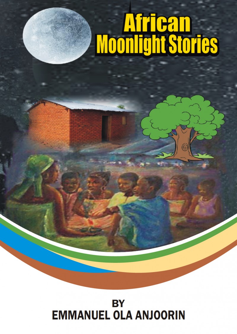 Buy African Moonlight Stories by Emmanuel Ola Anjoorin on Selar