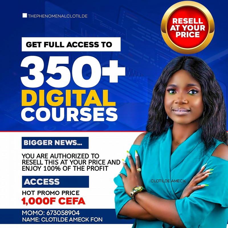Buy 350+ Digital Courses with RESELLING rights by Fon Clotilde Ameck on Selar