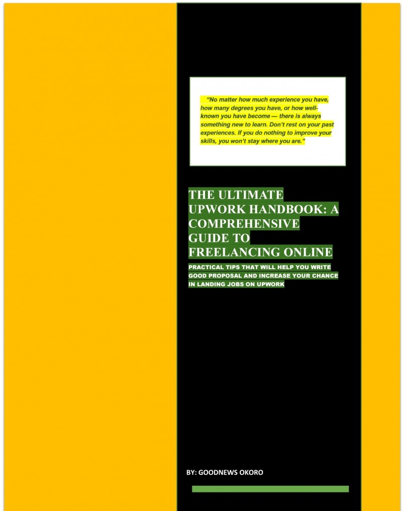 Buy The Ultimate Upwork Handbook: A Comprehensive Guide to Freelacing Online by Goodnews Okoro ...