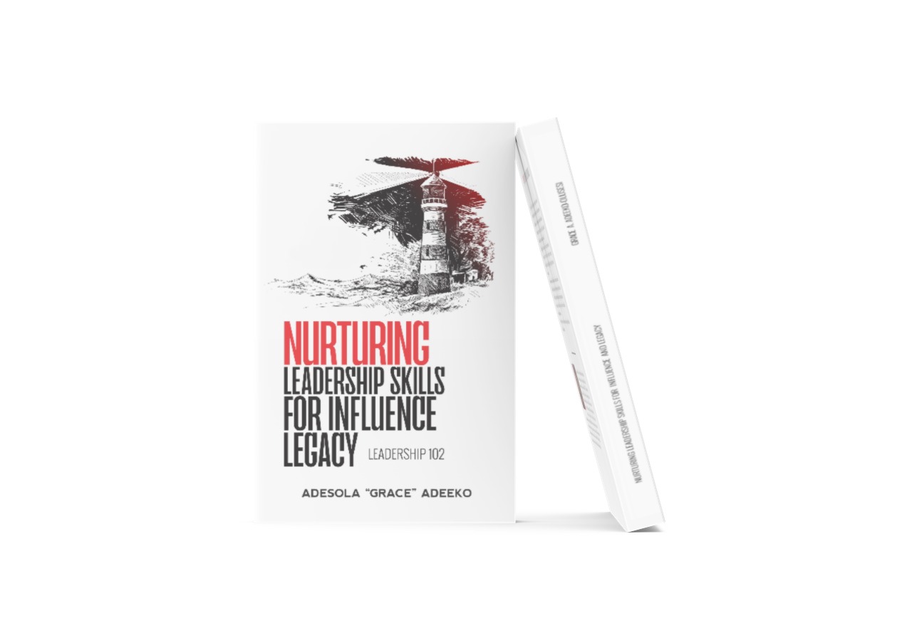 Buy Nurturing Leadership Skills for Influence and Legacy by Adesola ...