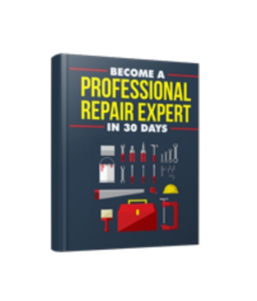 Buy Become a professional repair expert in 30 days by Grihin Digitals ...
