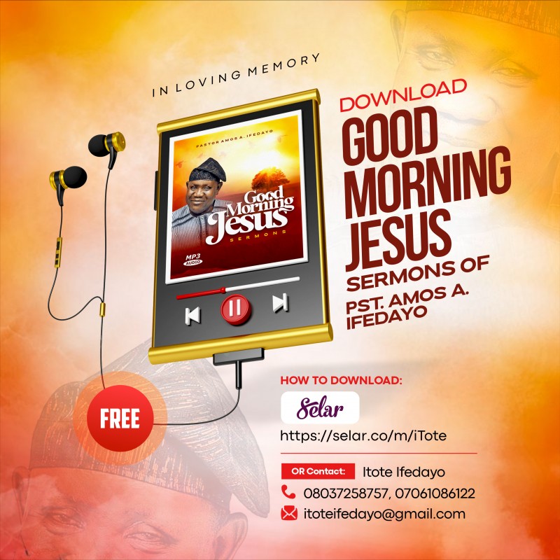 Get Good Morning Jesus Sermons by Itote J. Ifedayo on Selar.co