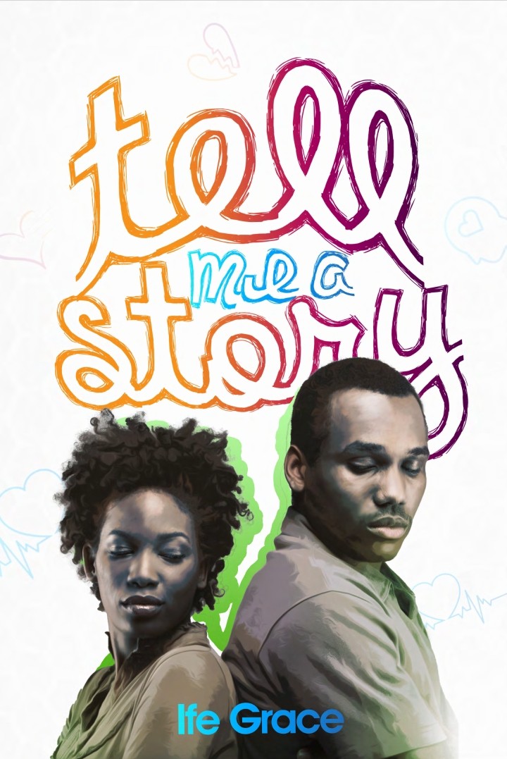Get TELL ME A STORY 1 by Ife Grace on Selar