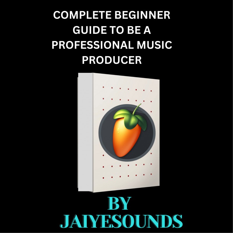 Buy COMPLETE BEGINNER STEP BY STEP GUIDE TO BE A PROFESSIONAL MUSIC PRODUCER by jaiyesounds on Selar