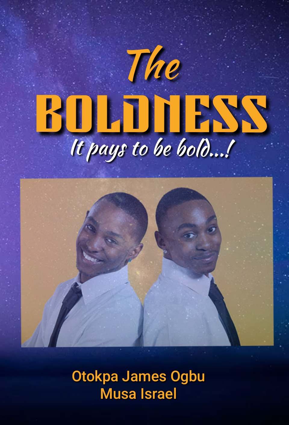 Buy THE BOLDNESS by Otokpa James Ogbu on Selar