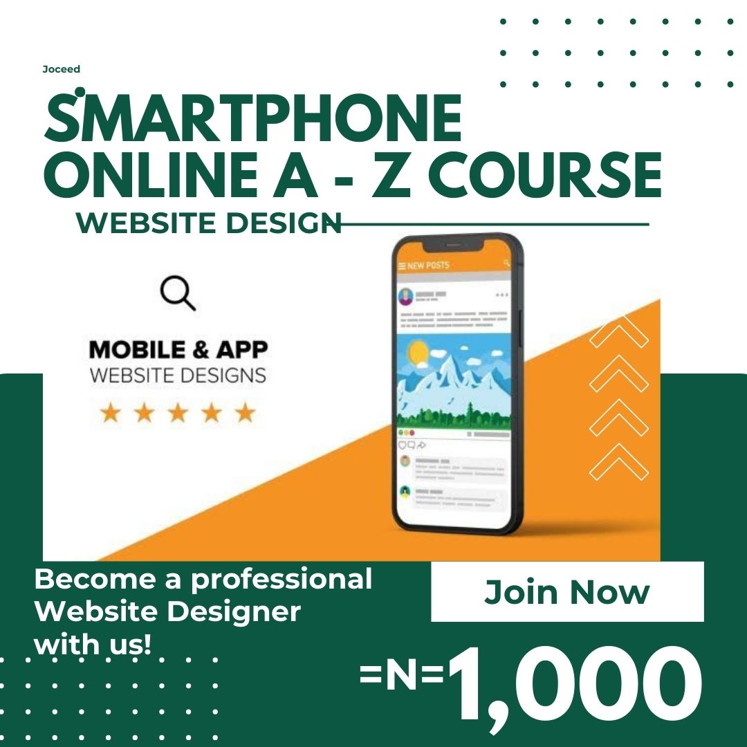 Buy A-z Smartphone Web Design course by JOSEPH OLUWAYEMISI on Selar