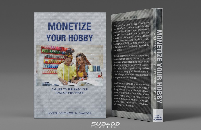 Buy Monetize Your Hobby -Guide to turning Passion into profit by Joseph Sohyinzor Salmawobil on ...