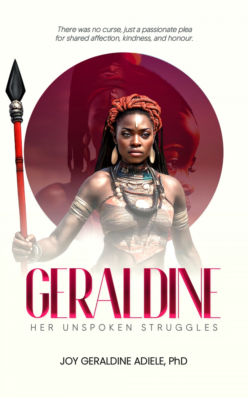 Buy GERALDINE: Her Unspoken Struggles by Joy Geraldine Adiele on Selar