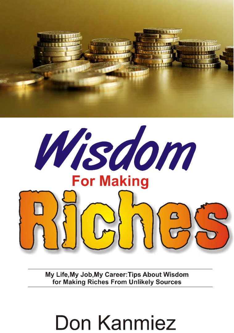 Buy Wisdom for Making Riches by Don Kanmiez on Selar