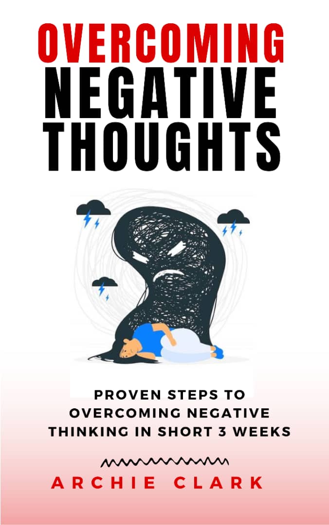 Buy Overcoming Negative Thoughts by kelechi okoroafor on Selar