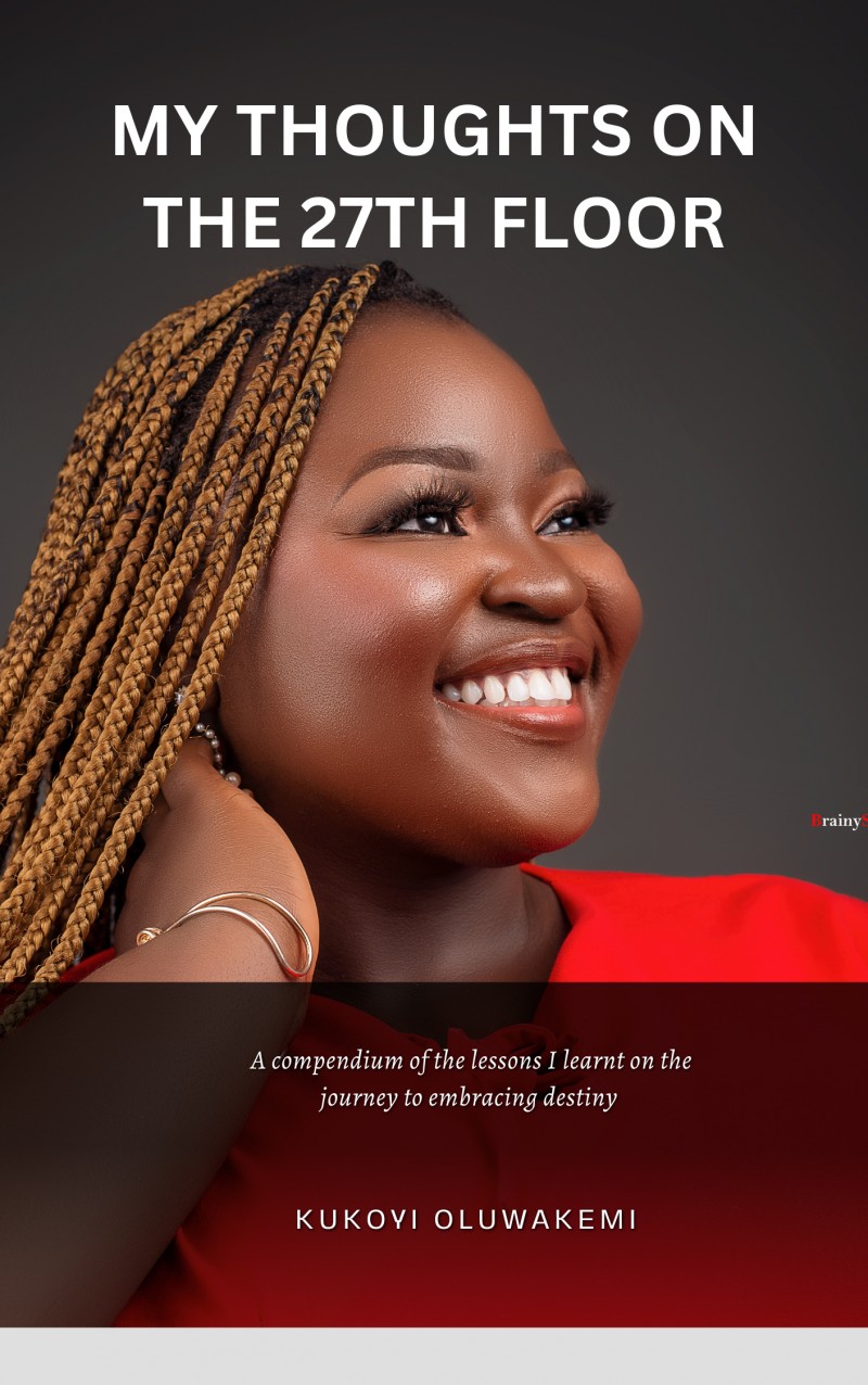 Buy MY THOUGHTS ON THE 27TH FLOOR by Kukoyi Oluwakemi Ayokunu on Selar