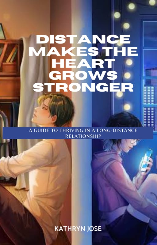Buy Distance Makes the Heart Grow Stronger (A Guide to Thriving in a ...