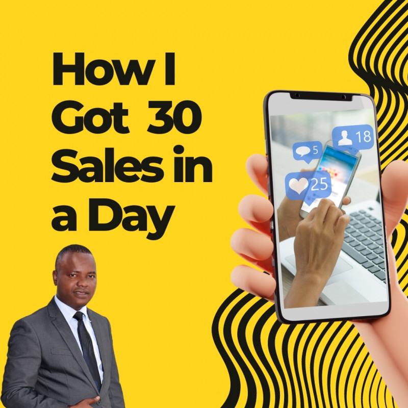 Buy LEARN FROM ME HOW I GOT 30 SALES PER DAY by lakuze ecommerce on Selar
