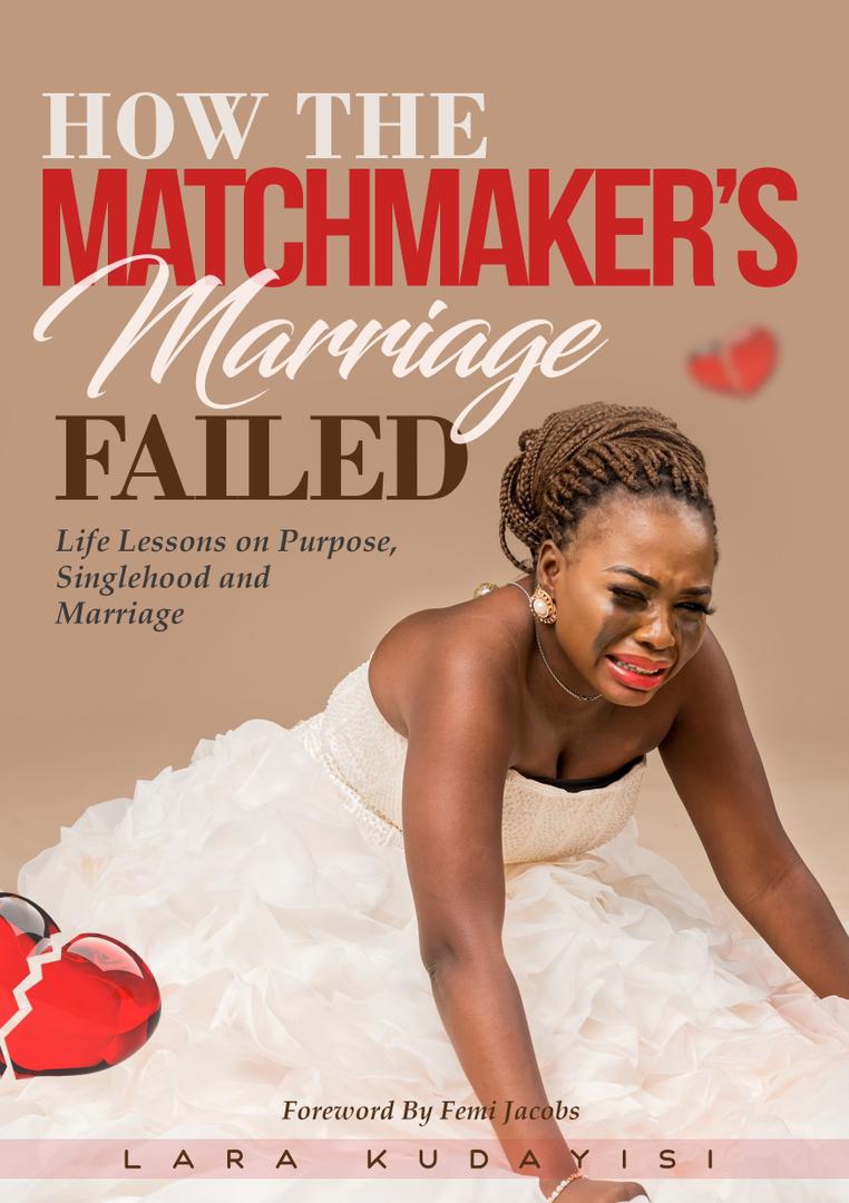 Buy HOW THE MATCHMAKER'S MARRIAGE FAILED by Lara Kudayisi Don-Momoh on ...