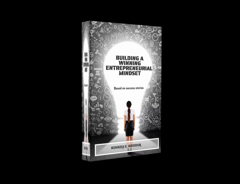 Get Building a winning entrepreneurial mindset by Ashaolu Abiodun ...