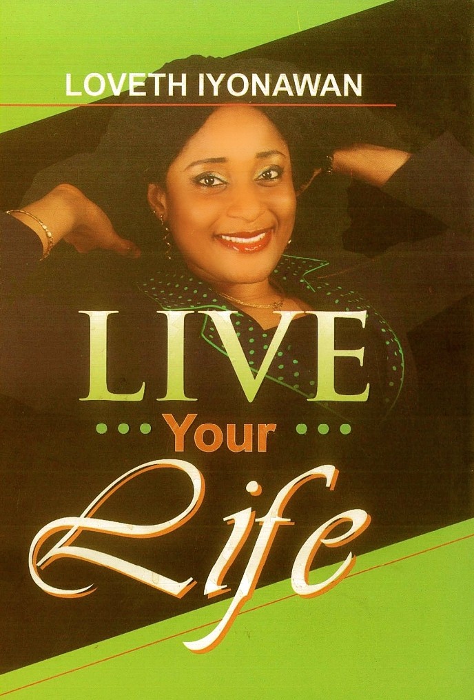 Buy LIVE YOUR LIFE by Loveth Iyonawan on Selar