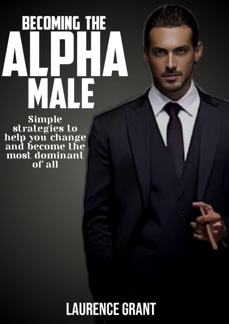 Buy BECOMING THE ALPHA MALE by Lucky Lawrence on Selar