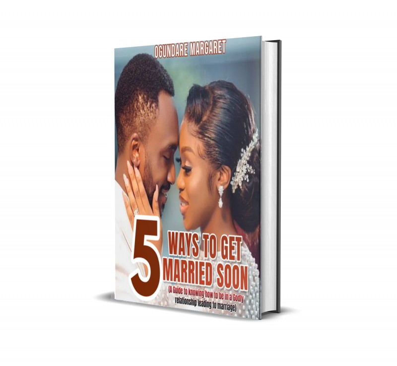 Buy 5 WAYS TO GET MARRIED SOON by Margaret Ogundare on Selar