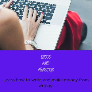 Buy WRITE AND MONETIZE by Mary Gabriel on Selar