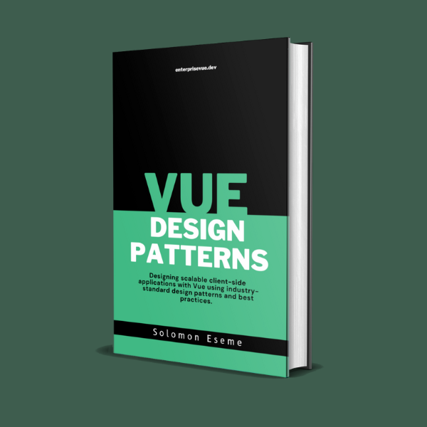 Buy Vue Design Patterns by Solomon Eseme on Selar