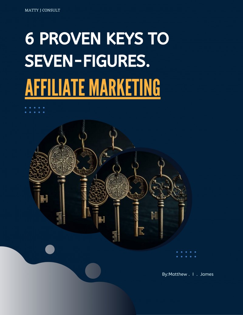 Buy 6 PROVEN KEYS TO SEVEN FIGURES by Matthew james on Selar