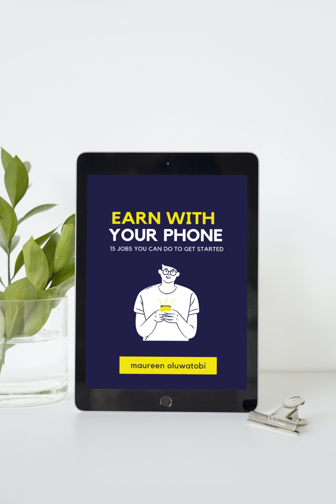 Buy Earn With Your Phone by Maureen Oluwatobi on Selar
