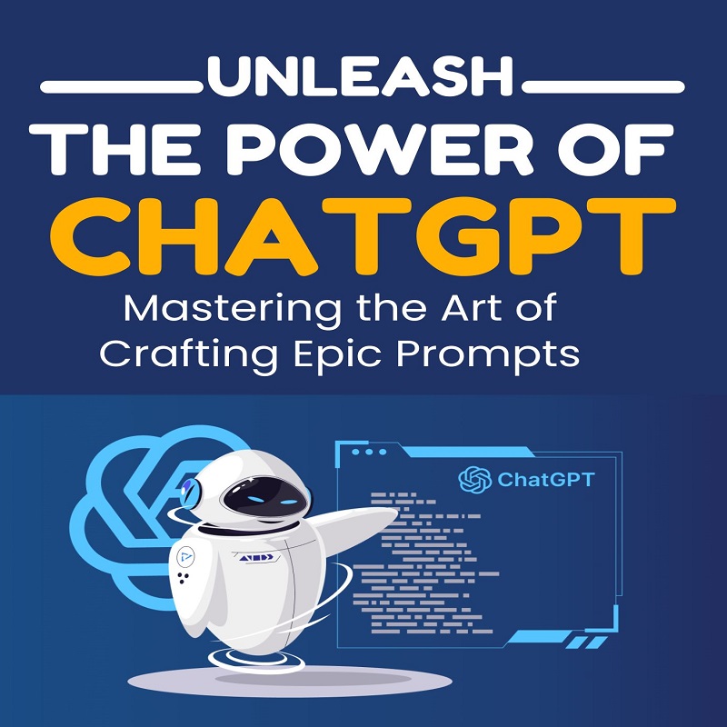Buy Unleash the Power of ChatGPT: Master the Art of Crafting Epic ...