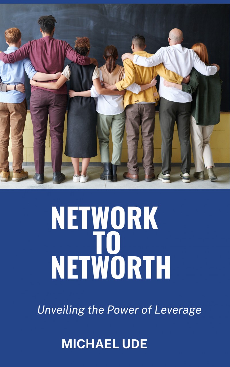 Buy NETWORK TO NETWORTH by Michael Ude on Selar