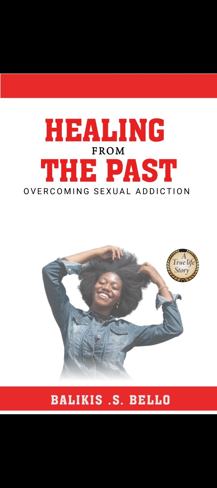 Get Healing From The Past by Bello Balikis on Selar