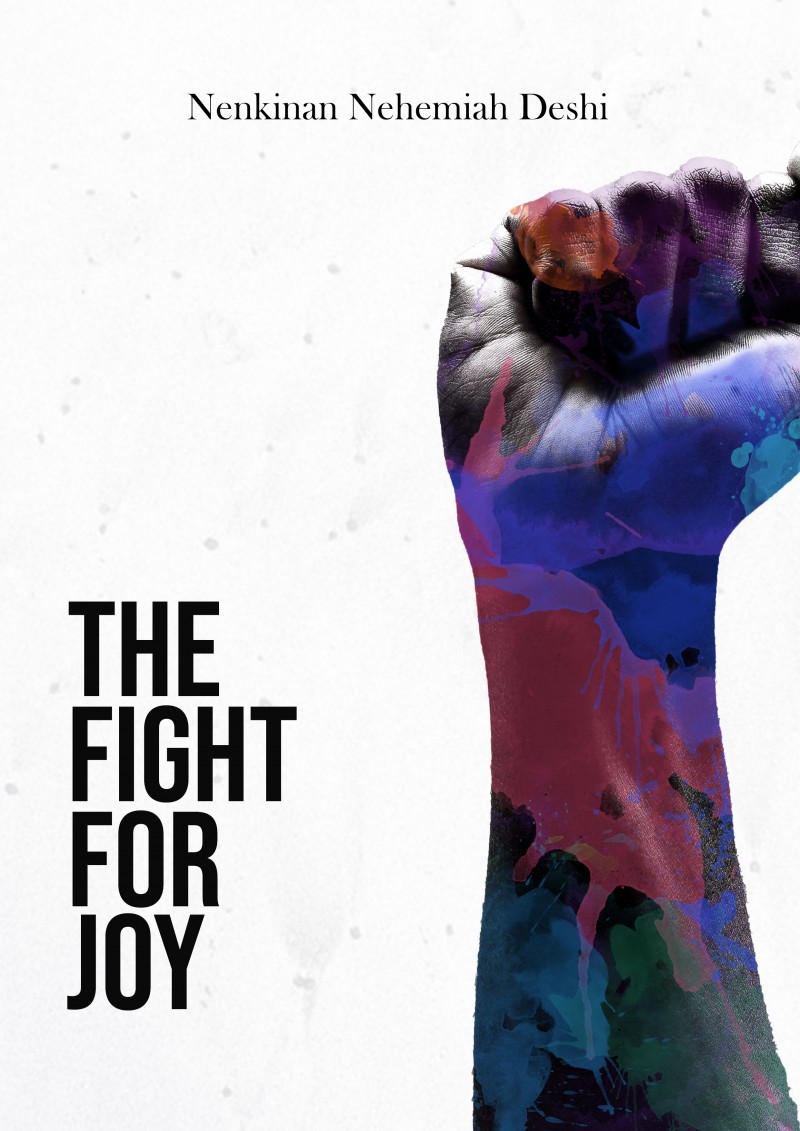 Get The Fight for Joy by Nenkinan Nehemiah Deshi on Selar