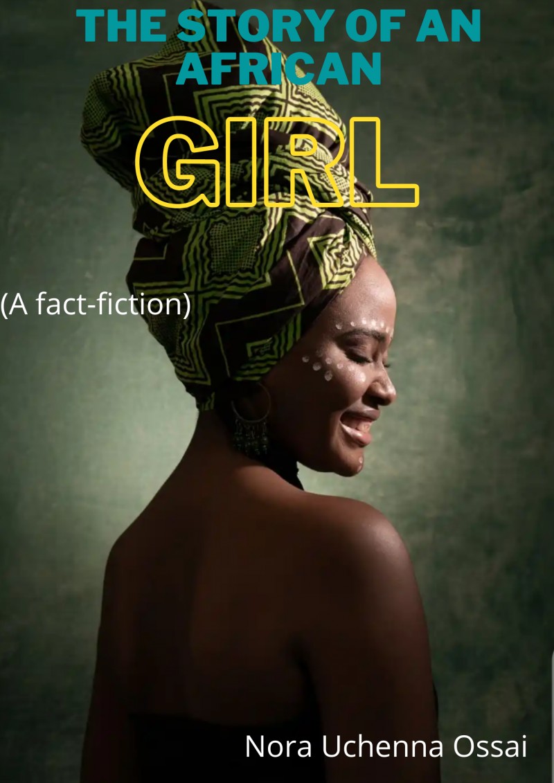 Buy The Story of an African Girl by Nora Ossai on Selar