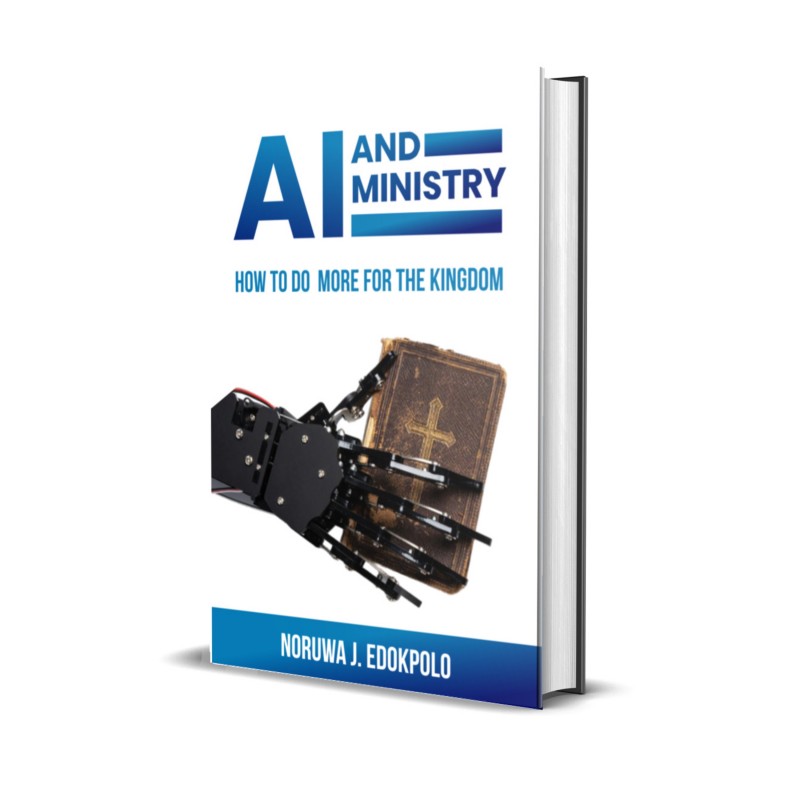 Buy AI and Ministry, How to do more for the kingdom by Noruwa J ...