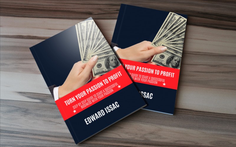 Buy TURN YOUR PASSION TO PROFIT (A STEP-BY-STEP GUIDE TO STARTING A ...